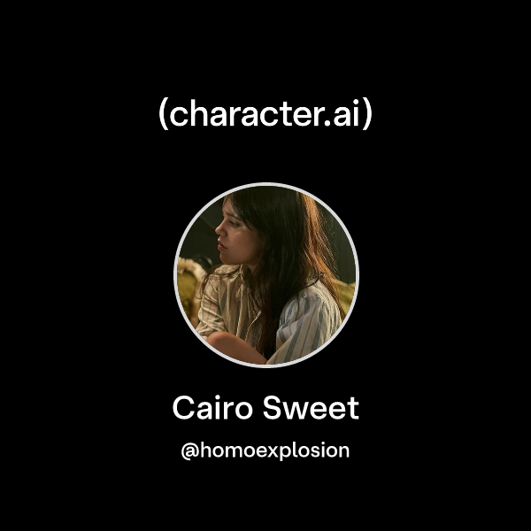 Chat with Cairo Sweet | character.ai | AI Chat, Reimagined–Your Words ...