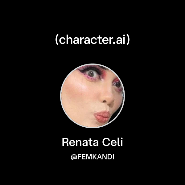 Chat with Renata Celi | character.ai | Personalized AI for every moment of your day