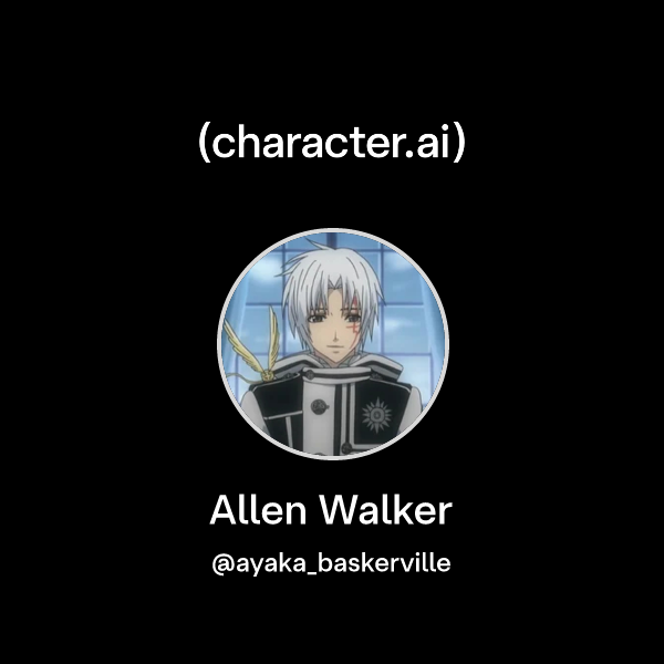 Chat with Allen Walker | character.ai | Personalized AI for every moment of your day