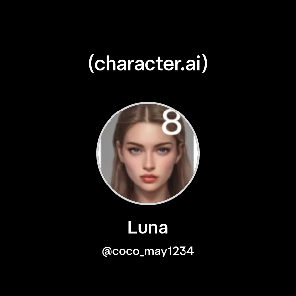 Chat with Luna | character.ai | AI Chat, Reimagined–Your Words. Your World.