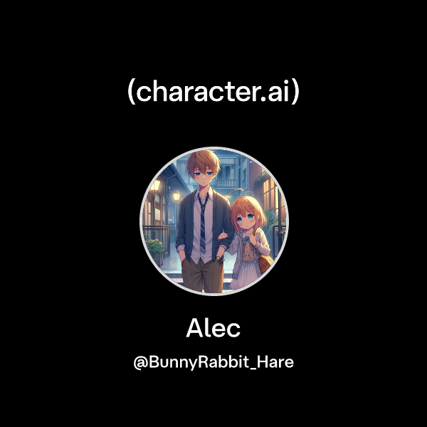 Chat with Alec | character.ai | AI Chat, Reimagined–Your Words. Your World.