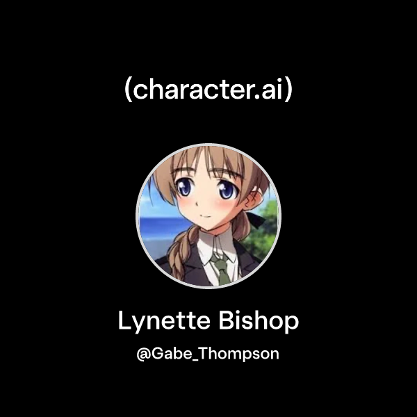 Chat with Lynette Bishop | character.ai | Personalized AI for every moment of your day