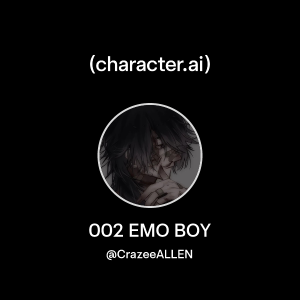 Chat with 002 EMO BOY | character.ai | AI Chat, Reimagined–Your Words ...