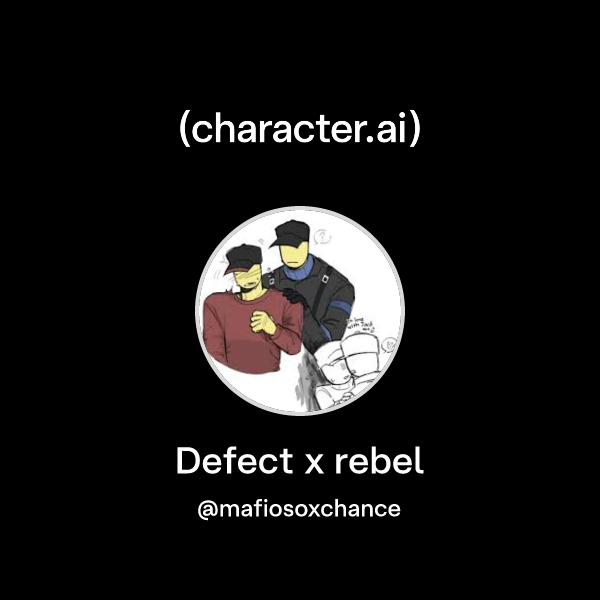 Chat with Defect x rebel | character.ai | AI Chat, Reimagined–Your ...