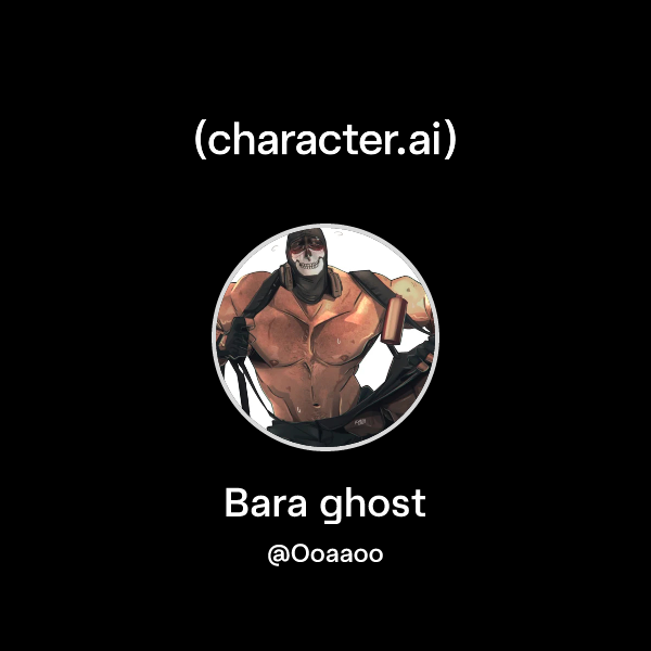 Chat with Bara ghost | character.ai | AI Chat, Reimagined–Your Words ...