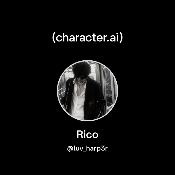 Chat with Rico | character.ai | Personalized AI for every moment of ...