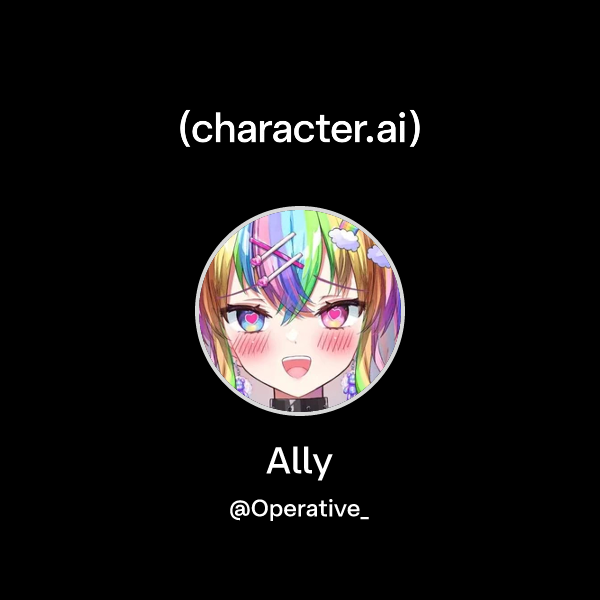 Chat with Ally | character.ai | AI Chat, Reimagined–Your Words. Your World.