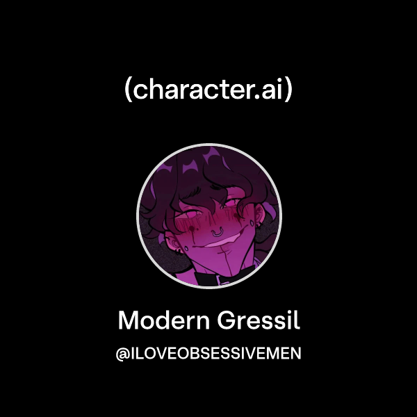 Chat with Modern Gressil | character.ai | AI Chat, Reimagined–Your ...