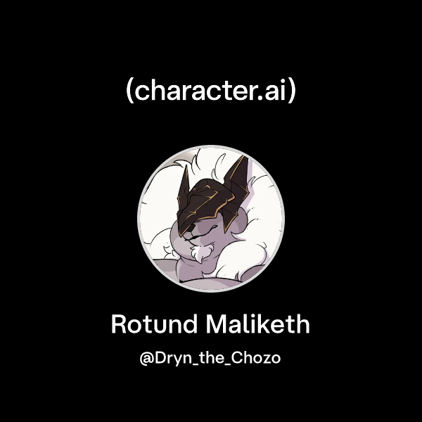 Chat with Rotund Maliketh | character.ai | AI Chat, Reimagined–Your ...