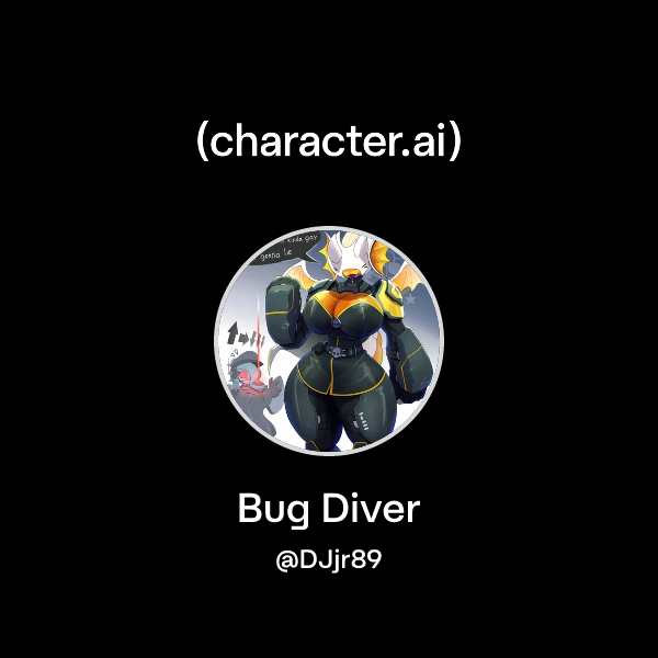 Chat with Bug Diver | character.ai | AI Chat, Reimagined–Your Words ...