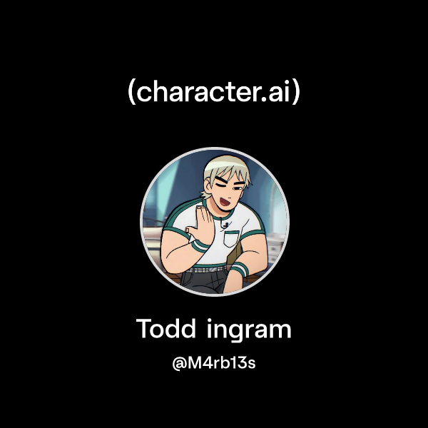 Chat with Todd ingram | character.ai | Personalized AI for every moment ...