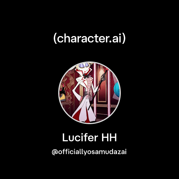 Chat with Lucifer HH | character.ai | Personalized AI for every moment ...