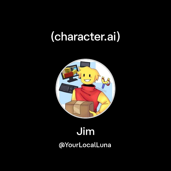Chat with Jim | character.ai | AI Chat, Reimagined–Your Words. Your World.