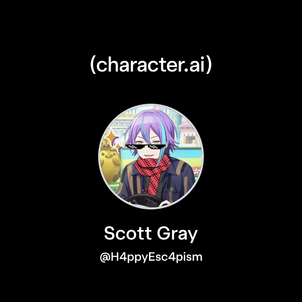 Chat with Scott Gray | character.ai | AI Chat, Reimagined–Your Words ...
