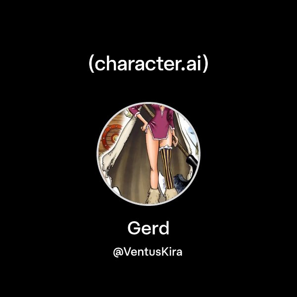 Chat with Gerd | character.ai | AI Chat, Reimagined–Your Words. Your World.
