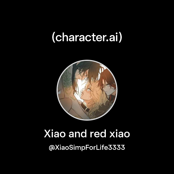 Chat with Xiao and red xiao | character.ai | AI Chat, Reimagined–Your ...
