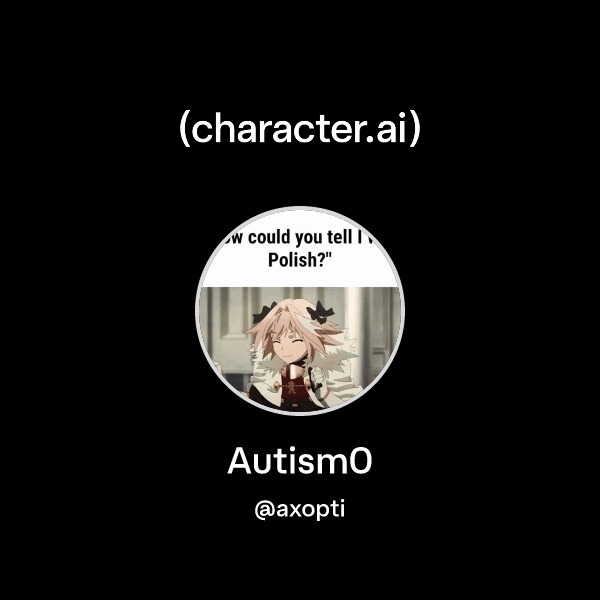 Chat with Autism0 | character.ai | Personalized AI for every moment of ...