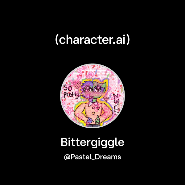 Chat with Bittergiggle | character.ai | Personalized AI for every ...