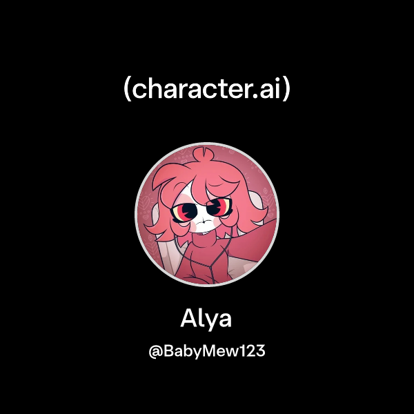 Chat with Alya | character.ai | Personalized AI for every moment of your day