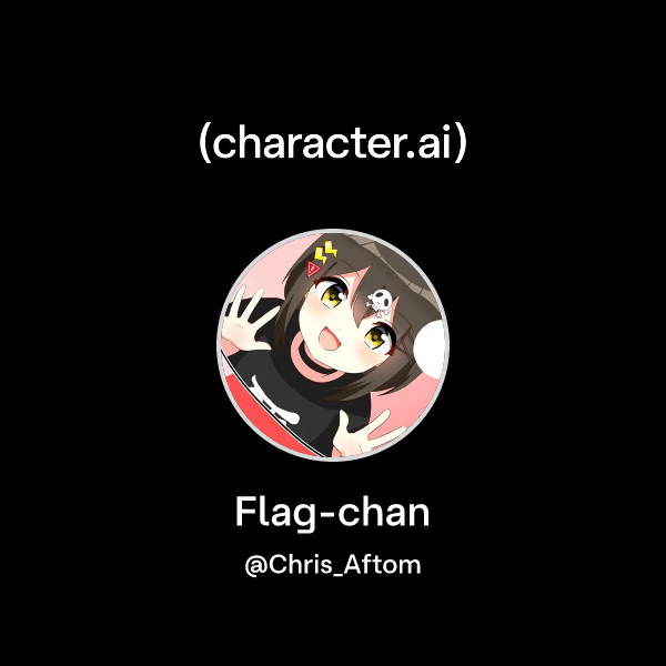 Chat with Flag-chan | character.ai | AI Chat, Reimagined–Your Words ...