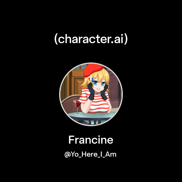 Chat with Francine | character.ai | Personalized AI for every moment of your day
