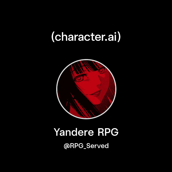 Chat with Yandere RPG | character.ai | Personalized AI for every moment ...