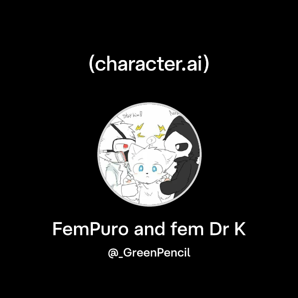 Chat with FemPuro and fem Dr K | character.ai | AI Chat, Reimagined ...