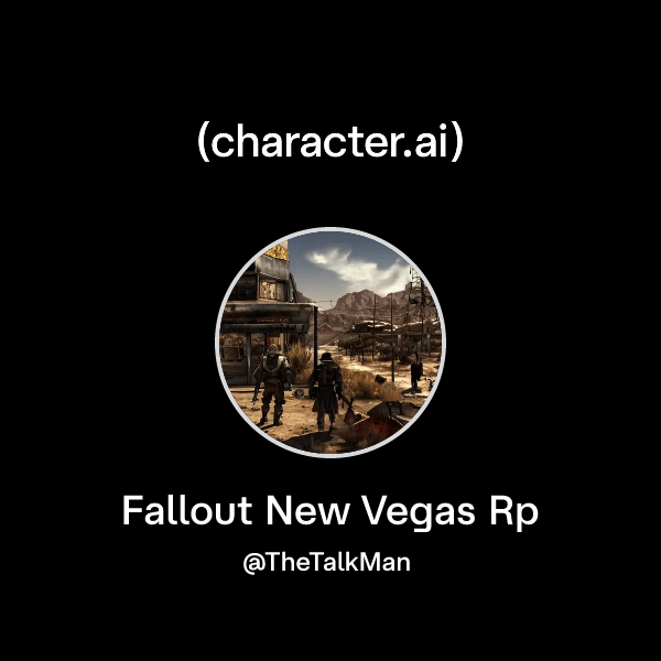 Chat with Fallout New Vegas Rp | character.ai | AI Chat, Reimagined ...