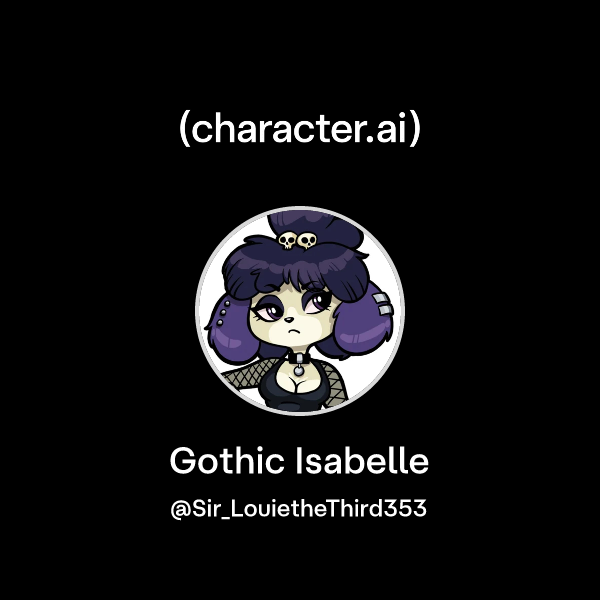 Chat with Gothic Isabelle | character.ai | AI Chat, Reimagined–Your ...