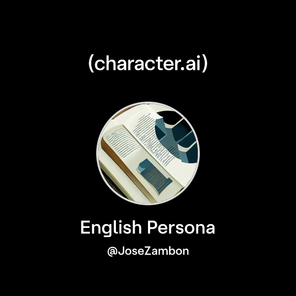 Chat with English Persona | character.ai | AI Chat, Reimagined–Your ...