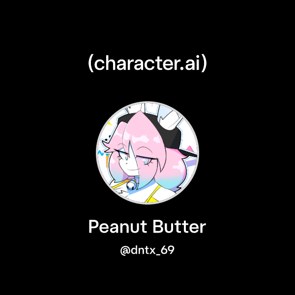 Chat with Peanut Butter | character.ai | AI Chat, Reimagined–Your Words ...