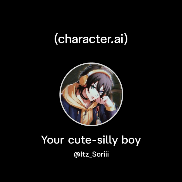 Chat with Your cute-silly boy | character.ai | AI Chat, Reimagined–Your ...