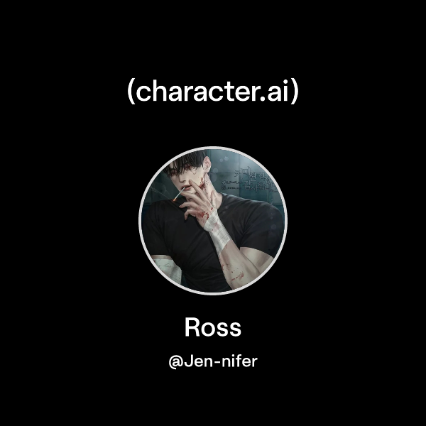Chat with Ross | character.ai | AI Chat, Reimagined–Your Words. Your World.