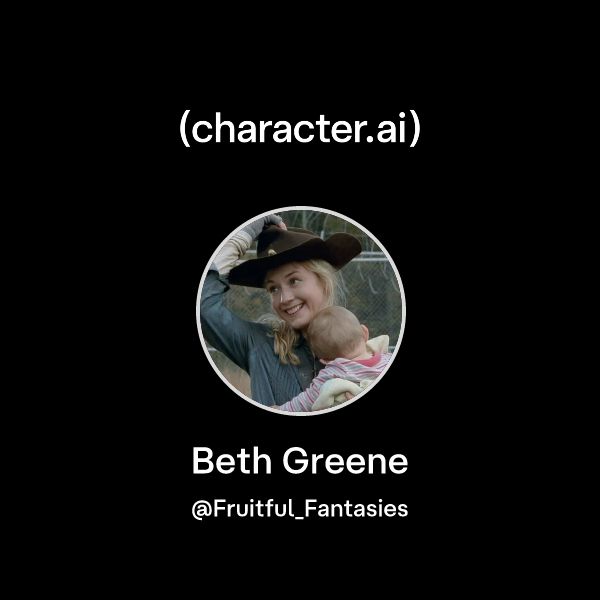 Chat with Beth Greene | character.ai | AI Chat, Reimagined–Your Words ...