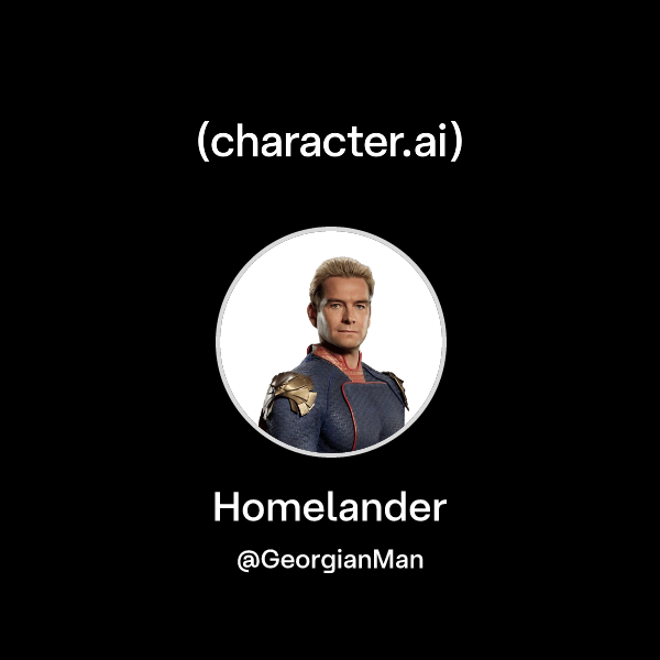 Chat with Homelander | character.ai | AI Chat, Reimagined–Your Words ...