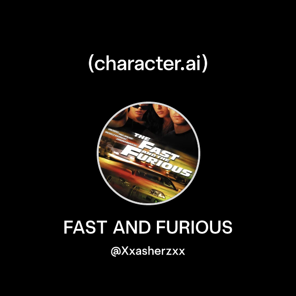 Chat with FAST AND FURIOUS | character.ai | AI Chat, Reimagined–Your ...