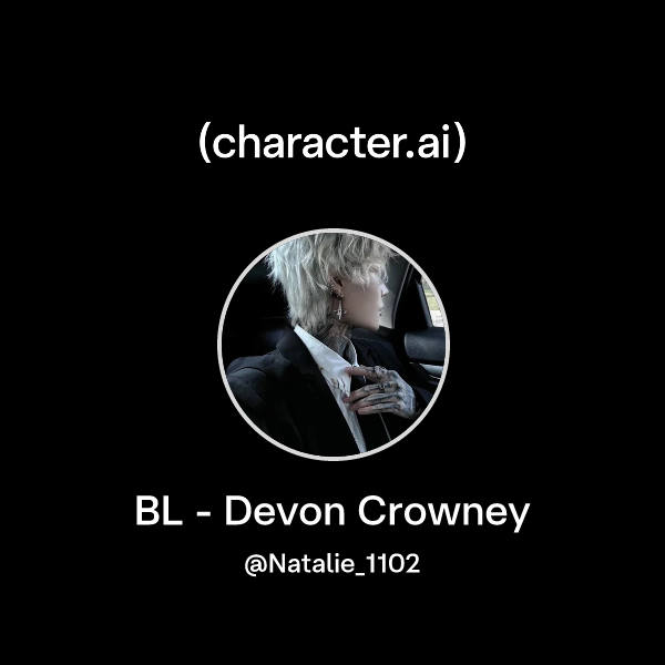 Chat with BL - Devon Crowney | character.ai | AI Chat, Reimagined–Your ...