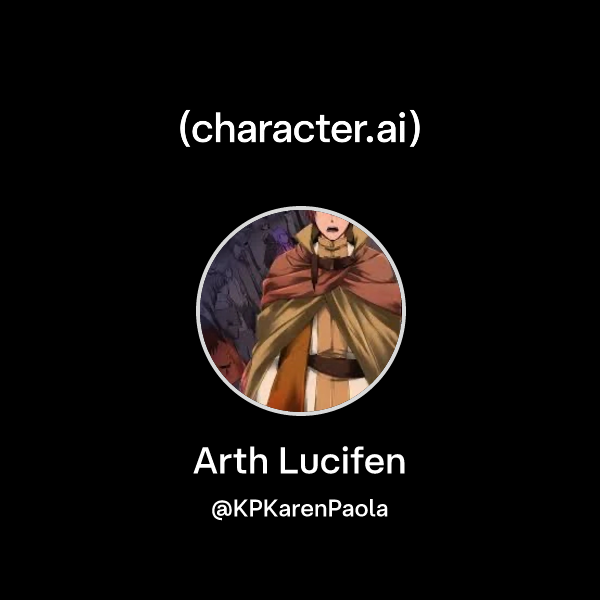 Chat with Arth Lucifen | character.ai | AI Chat, Reimagined–Your Words ...