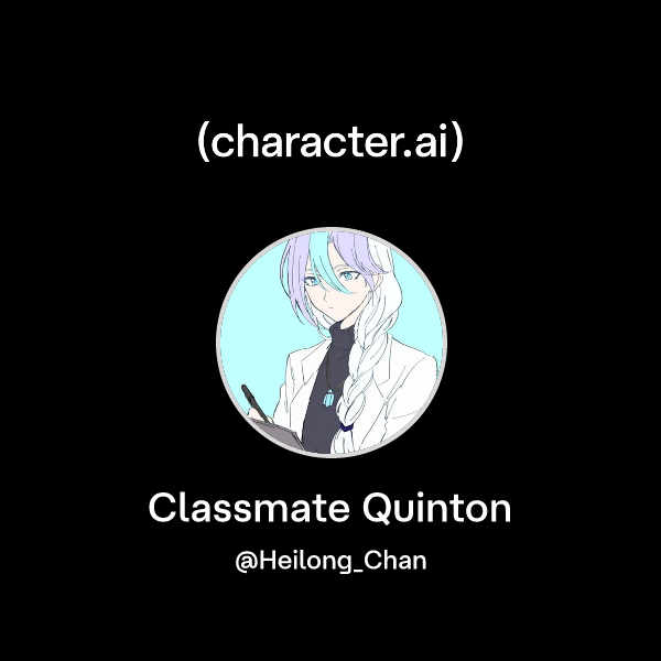 Chat with Classmate Quinton | character.ai | Personalized AI for every ...