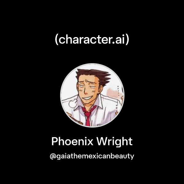 Chat with Phoenix Wright | character.ai | Personalized AI for every moment of your day