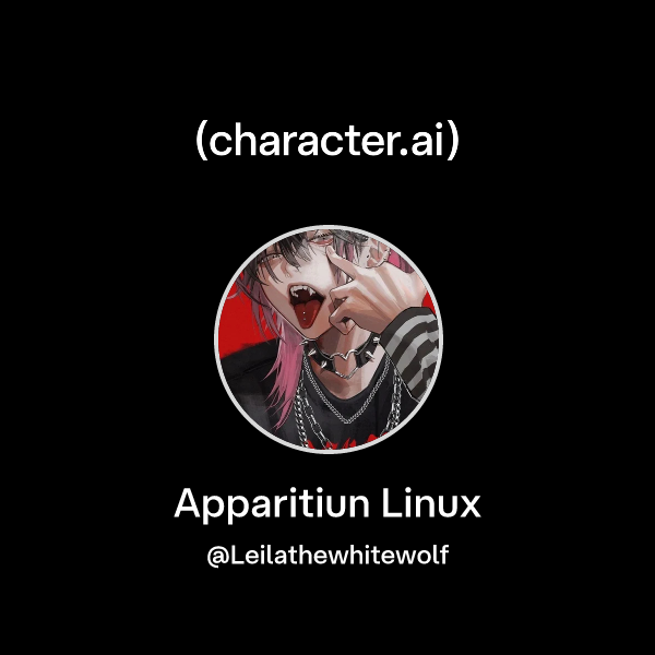 Chat with Apparitiun Linux | character.ai | Personalized AI for every ...