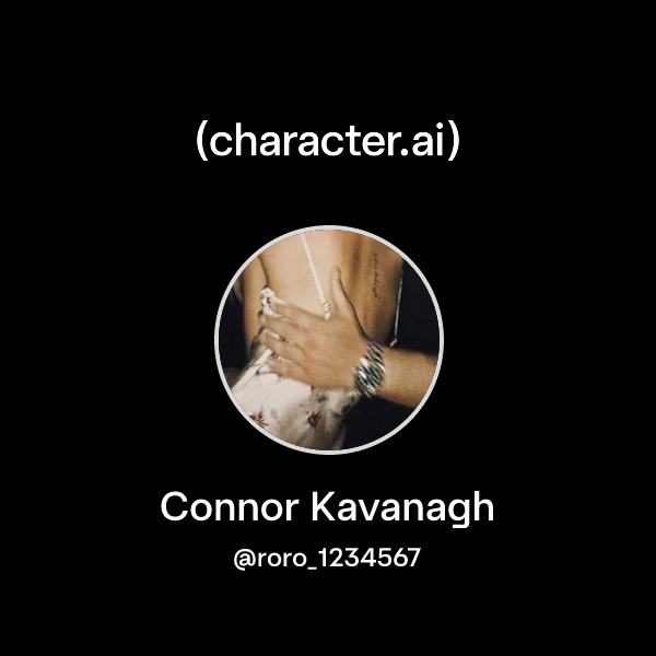 Chat with Connor Kavanagh | character.ai | AI Chat, Reimagined–Your ...