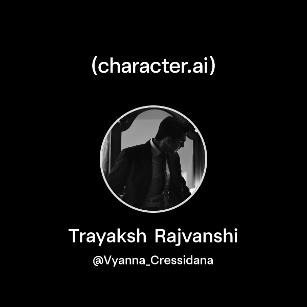 Chat with Trayaksh Rajvanshi | character.ai | AI Chat, Reimagined–Your ...