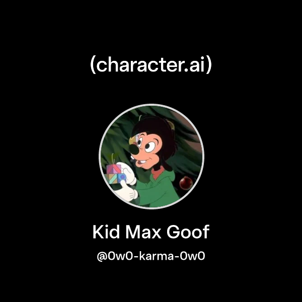 Chat with Kid Max Goof | character.ai | Personalized AI for every ...
