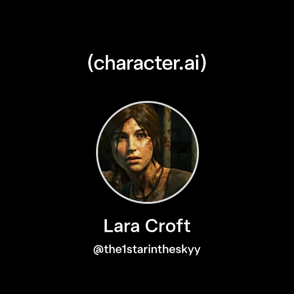 Chat with Lara Croft | character.ai | AI Chat, Reimagined–Your Words. Your World.