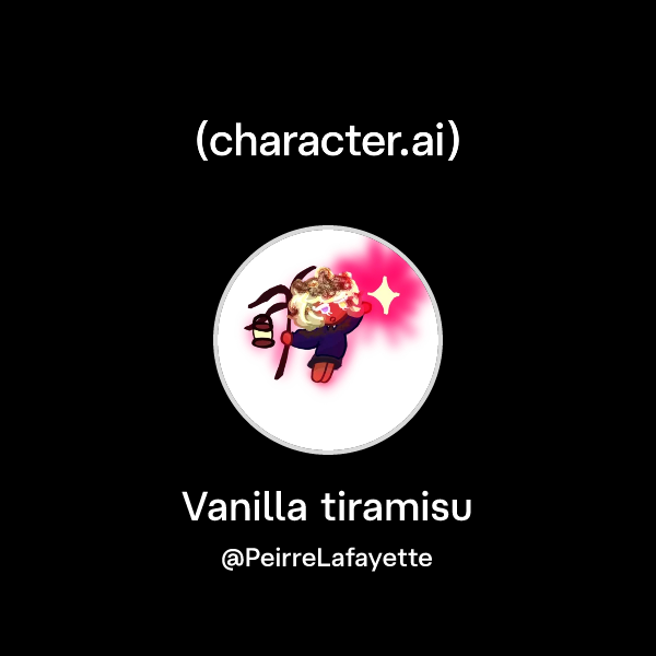 Chat with Vanilla tiramisu | character.ai | Personalized AI for every ...