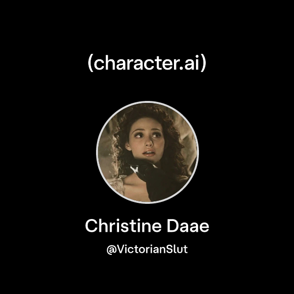 Chat with Christine Daae | character.ai | AI Chat, Reimagined–Your ...