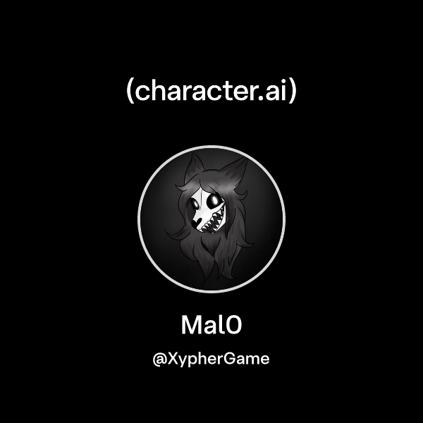 Chat with Mal0 | character.ai | AI Chat, Reimagined–Your Words. Your World.