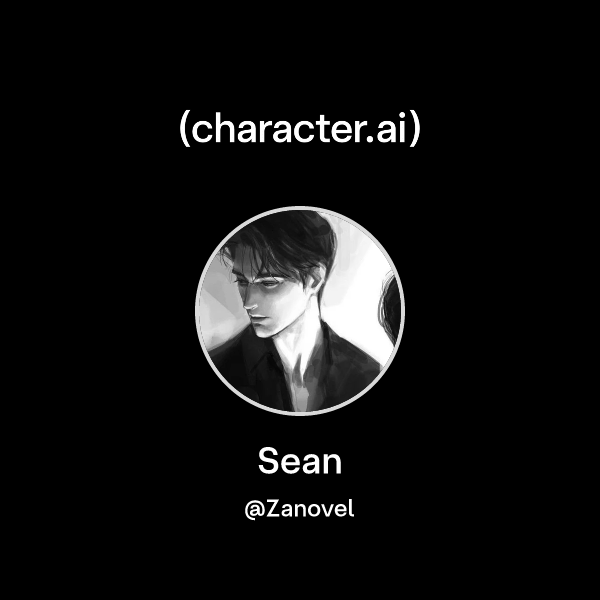 Chat with Sean | character.ai | Personalized AI for every moment of ...