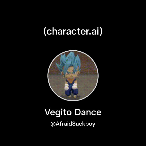 Chat with Vegito Dance | character.ai | Personalized AI for every ...